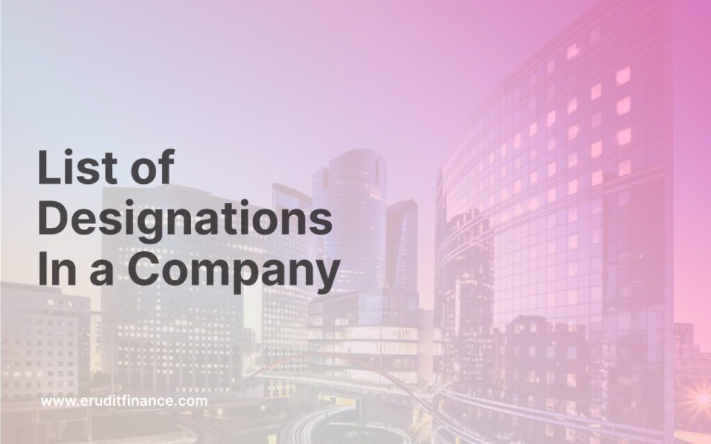 List Of Designations In A Company 20 Great Insights 